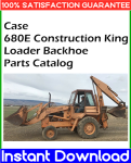 Case 680E Construction King Loader Backhoe Parts Catalog Manual (S/N ...